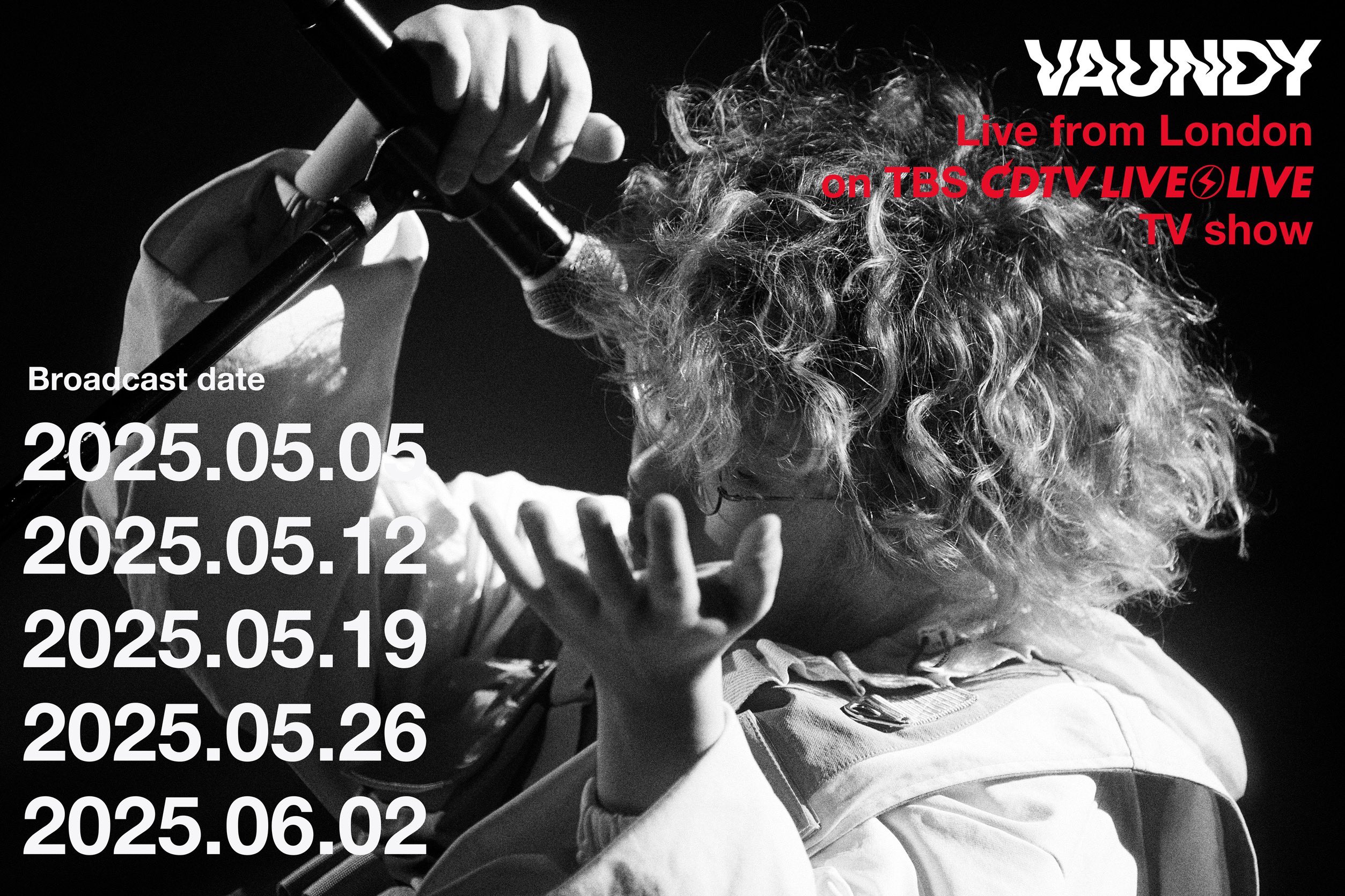 TBS「CDTVライブ！ライブ！」5週連続出演決定！ 5月5日の初回放送は滞在先のロンドンから生中継！