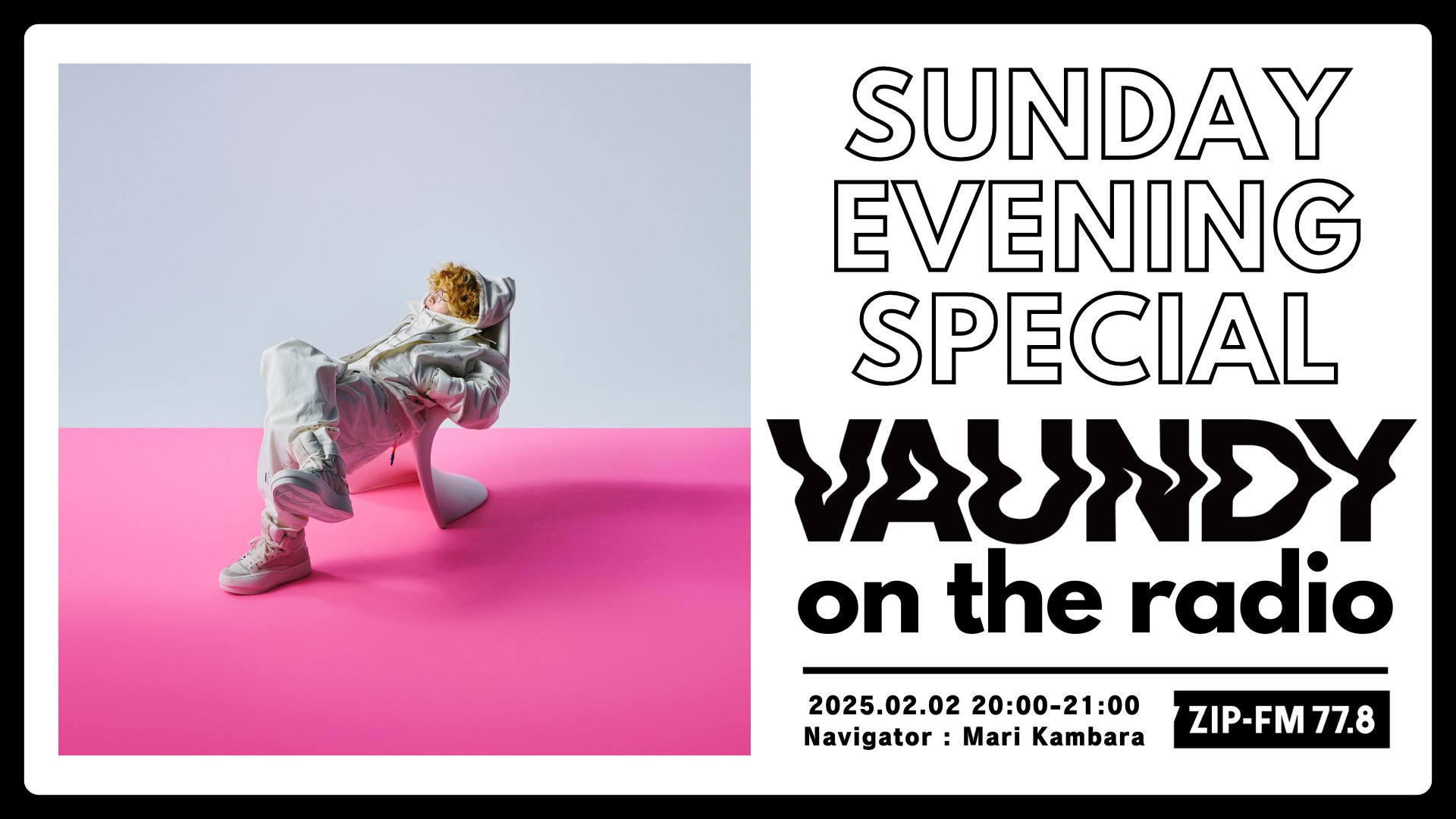 ZIP-FMにて「SUNDAY EVENING SPECIAL "Vaundy ON THE RADIO"」放送決定！