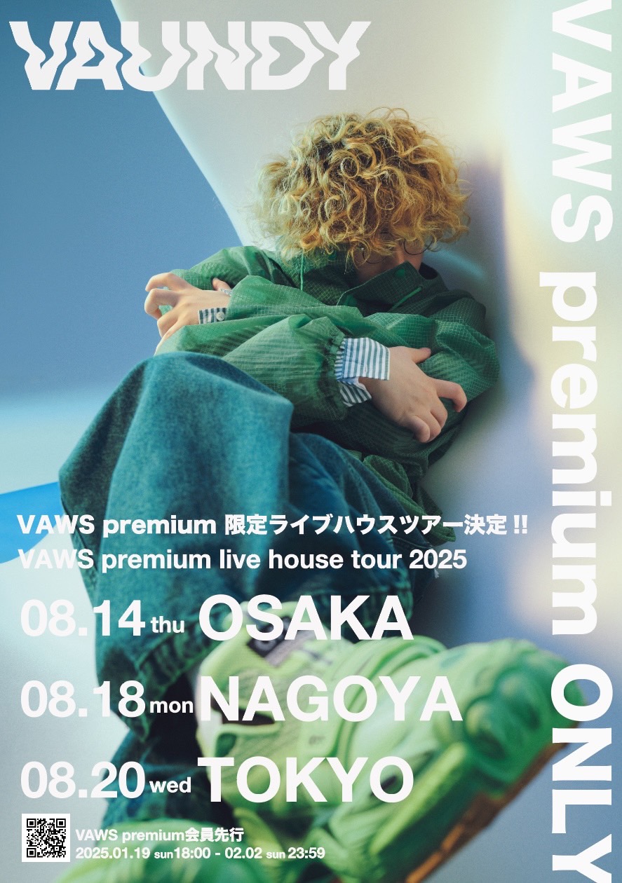 【3次先行受付開始！】Vaundy初のVAWS premium限定東名阪ライブハウスツアー開催決定！VAWS premium会員先行受付中！