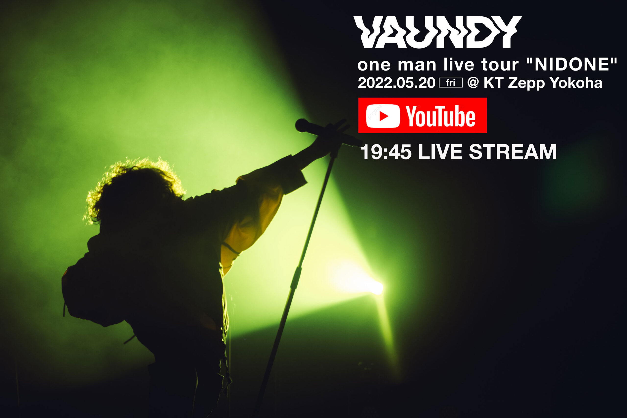 Vaundy one man live tour “NIDONE” 5/20(金) 最終公演 YouTubeにて一部無料生配信が緊急決定！